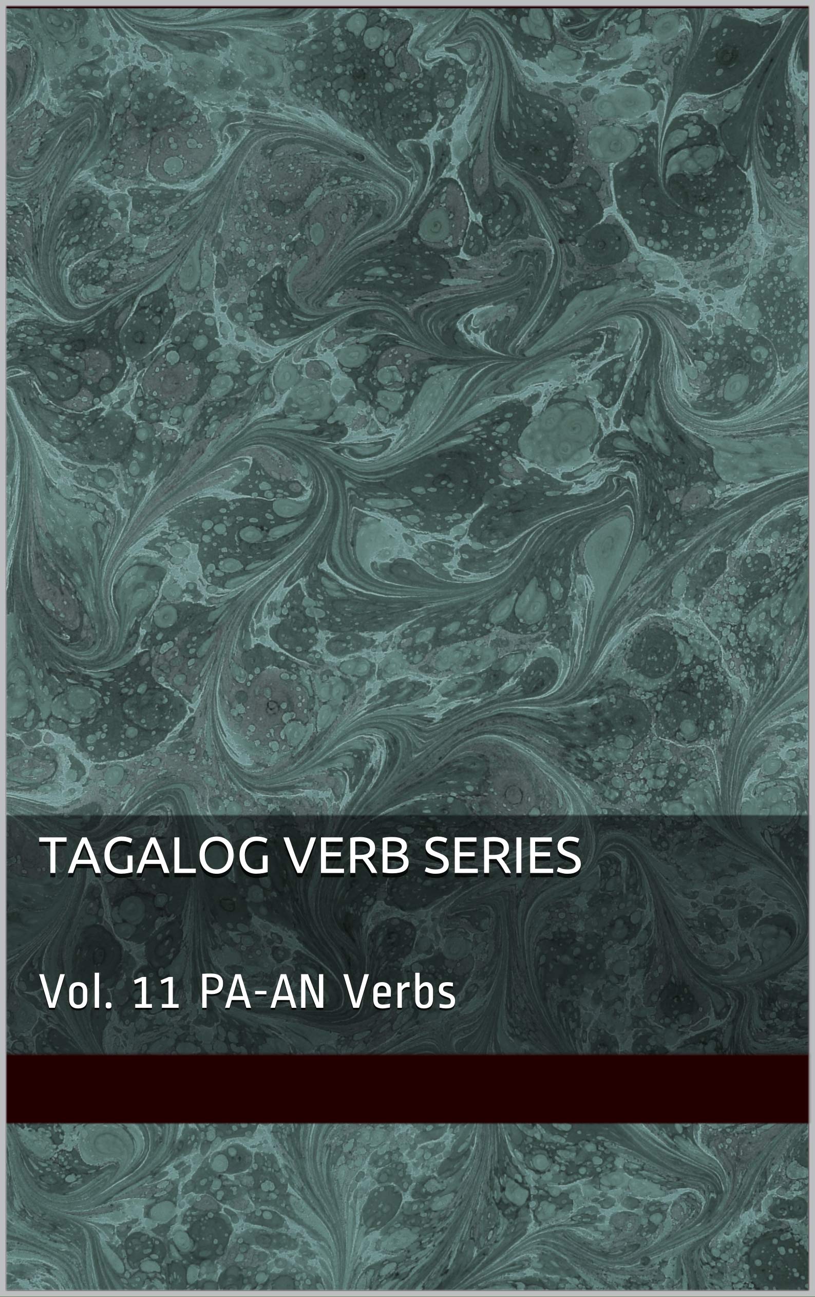 Tagalog Verb Series Vol. 11 PA-AN Verbs by Shubana Baarsch | Goodreads