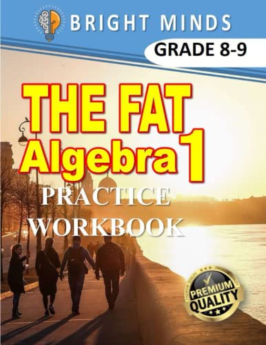 The Big Fat Algebra 1 Practice Workbook: 500+ Practice Problems for 8th ...