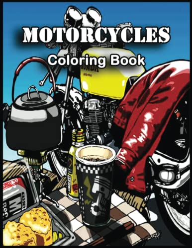 Motorcycles Coloring Book: Bring Out Your Inner Artist with this ...