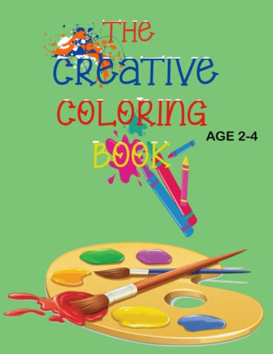 The Creative Coloring Book Ages 2-4: Number Counting and Coloring ...