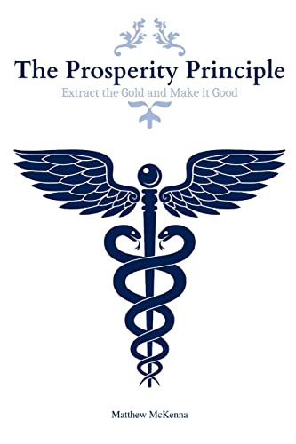 The Prosperity Principle by Matthew McKenna | Goodreads