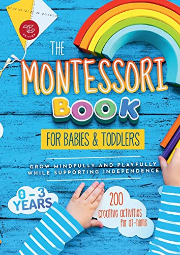 The Montessori Book for Babies and Toddlers: 200 creative activities ...