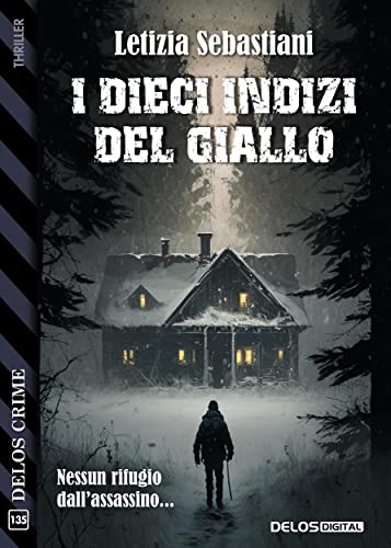 I dieci indizi del giallo (Italian Edition) by Letizia Sebastiani ...
