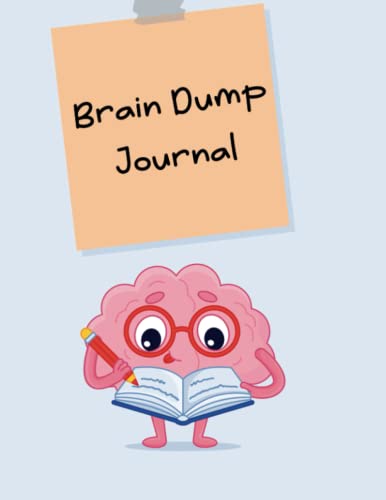 Brain Dump journal: Daily Productivity Planner, Brain Dumping, Keep You ...