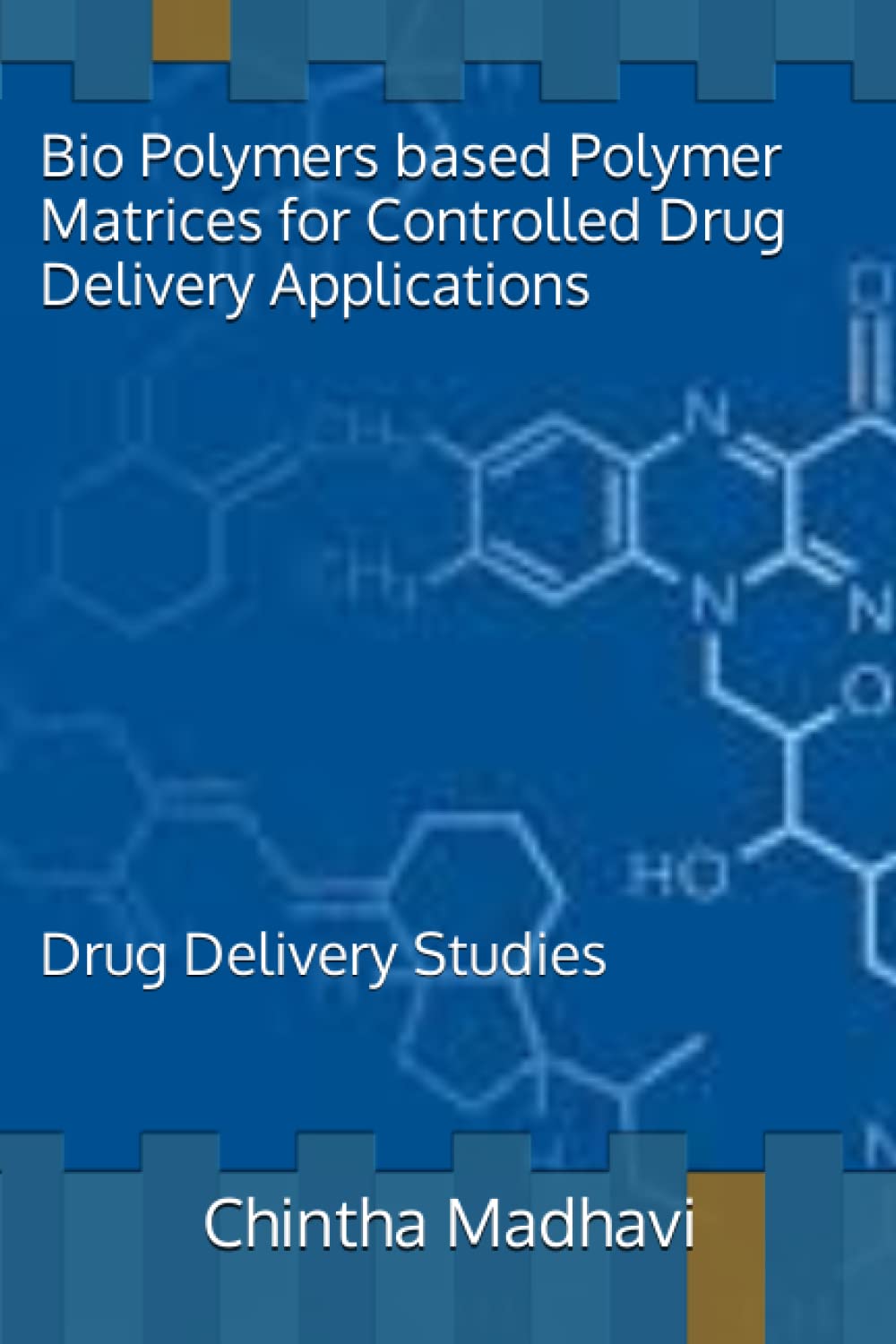 Bio Polymers based Polymer Matrices for Controlled Drug Delivery ...