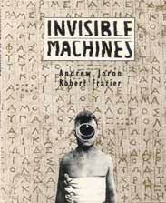 Invisible Machines by Andrew Joron | Goodreads