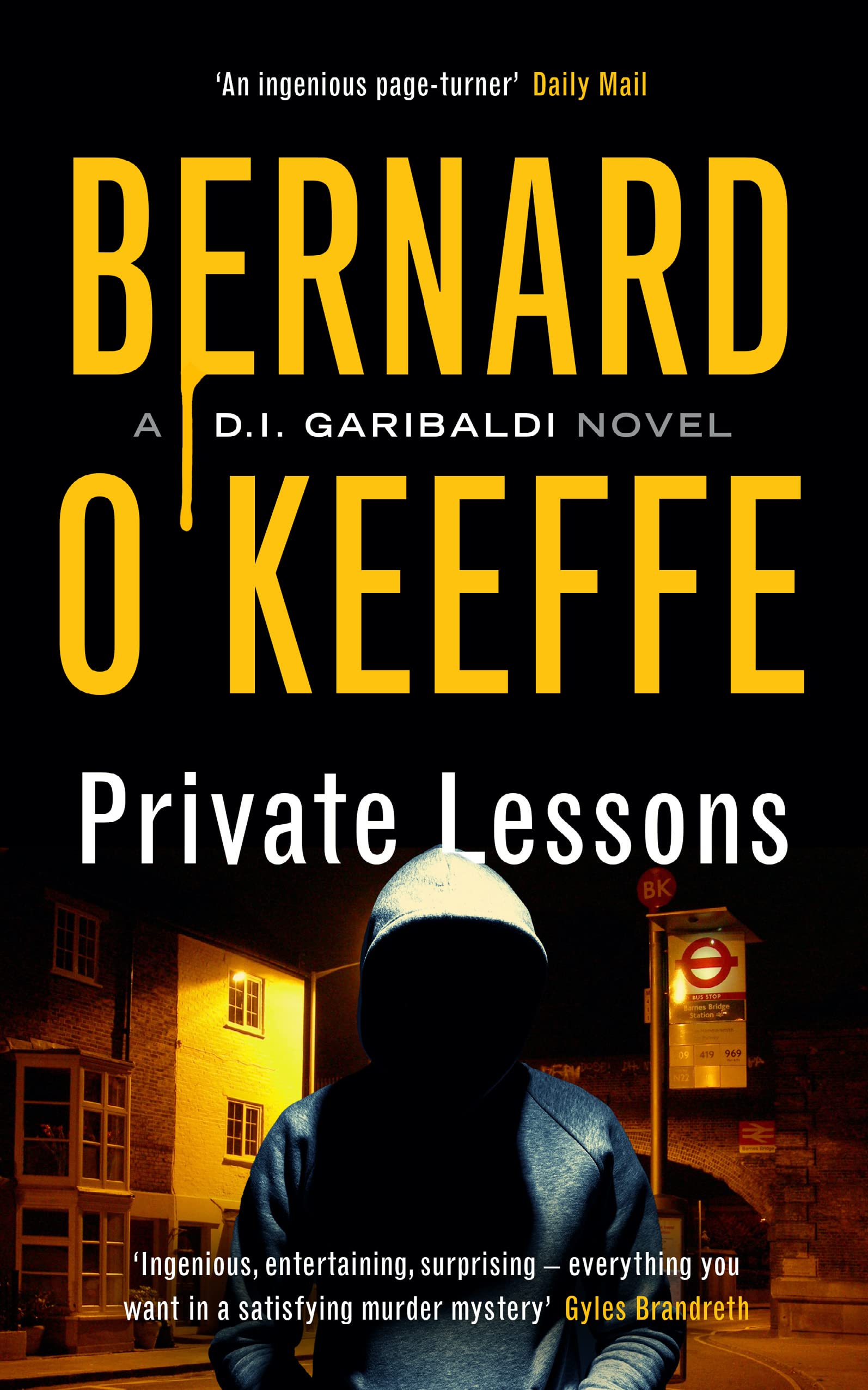 Private Lessons (A DI Garibaldi Novel Book 2) by Bernard O'Keeffe ...