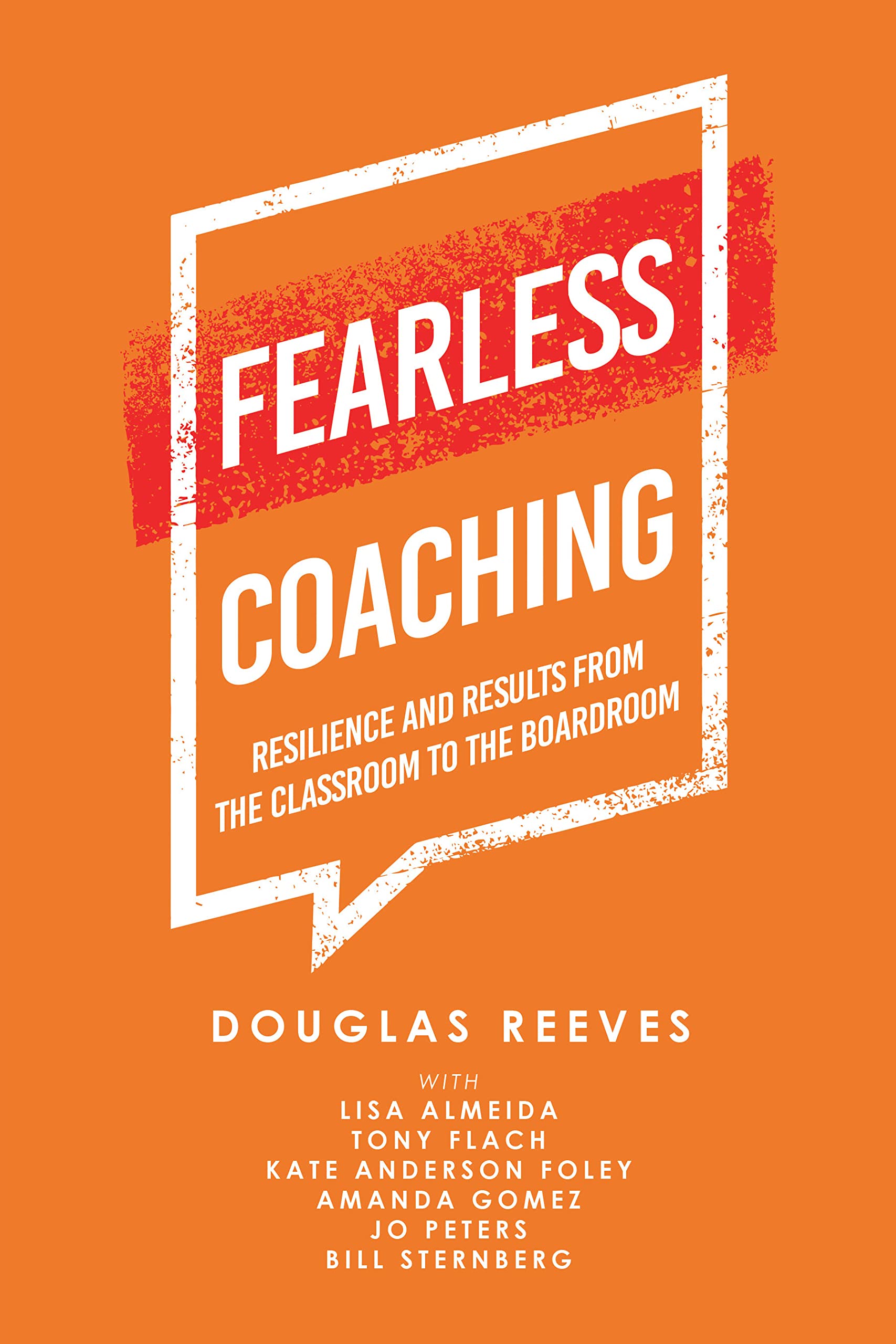 Fearless Coaching: Resilience and Results from the Classroom to the ...