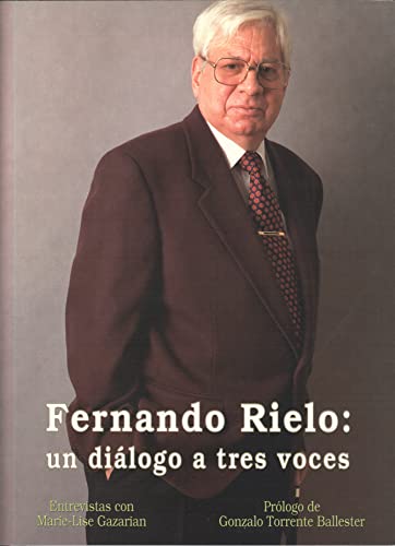 Fernando Rielo: un diálogo a tres voces by Fernando Rielo | Goodreads
