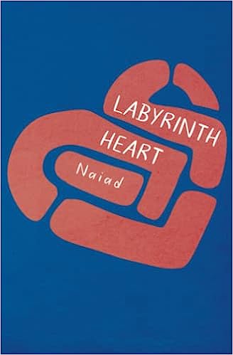 Labyrinth Heart by Naiad | Goodreads