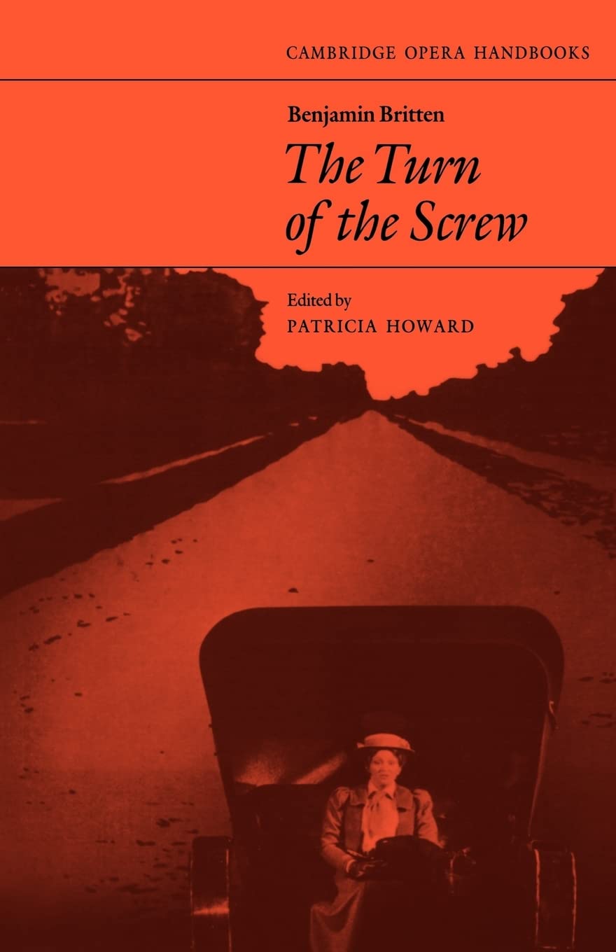 Benjamin Britten, the Turn of the Screw by Patricia Howard | Goodreads