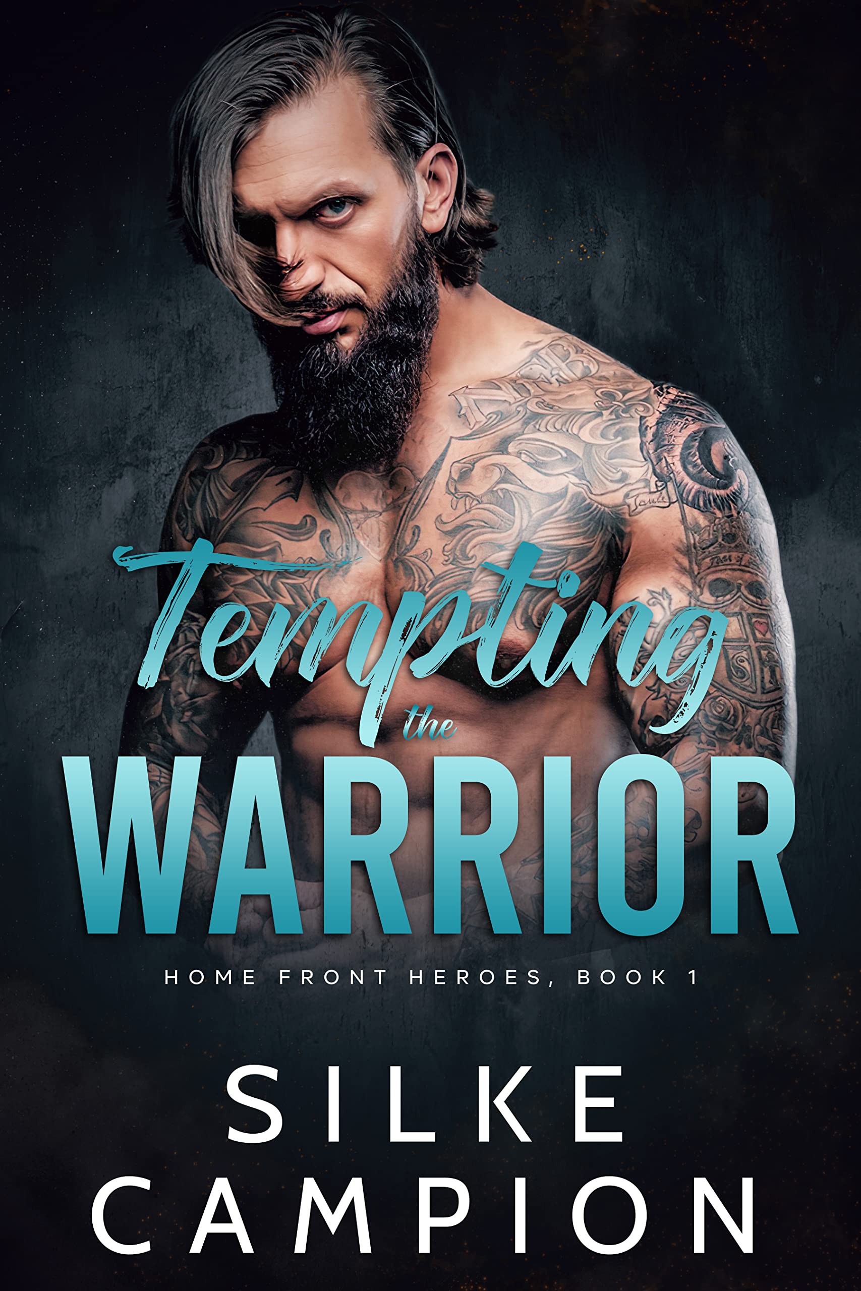 Tempting the Warrior (Home Front Heroes Book 1) by Silke Campion ...