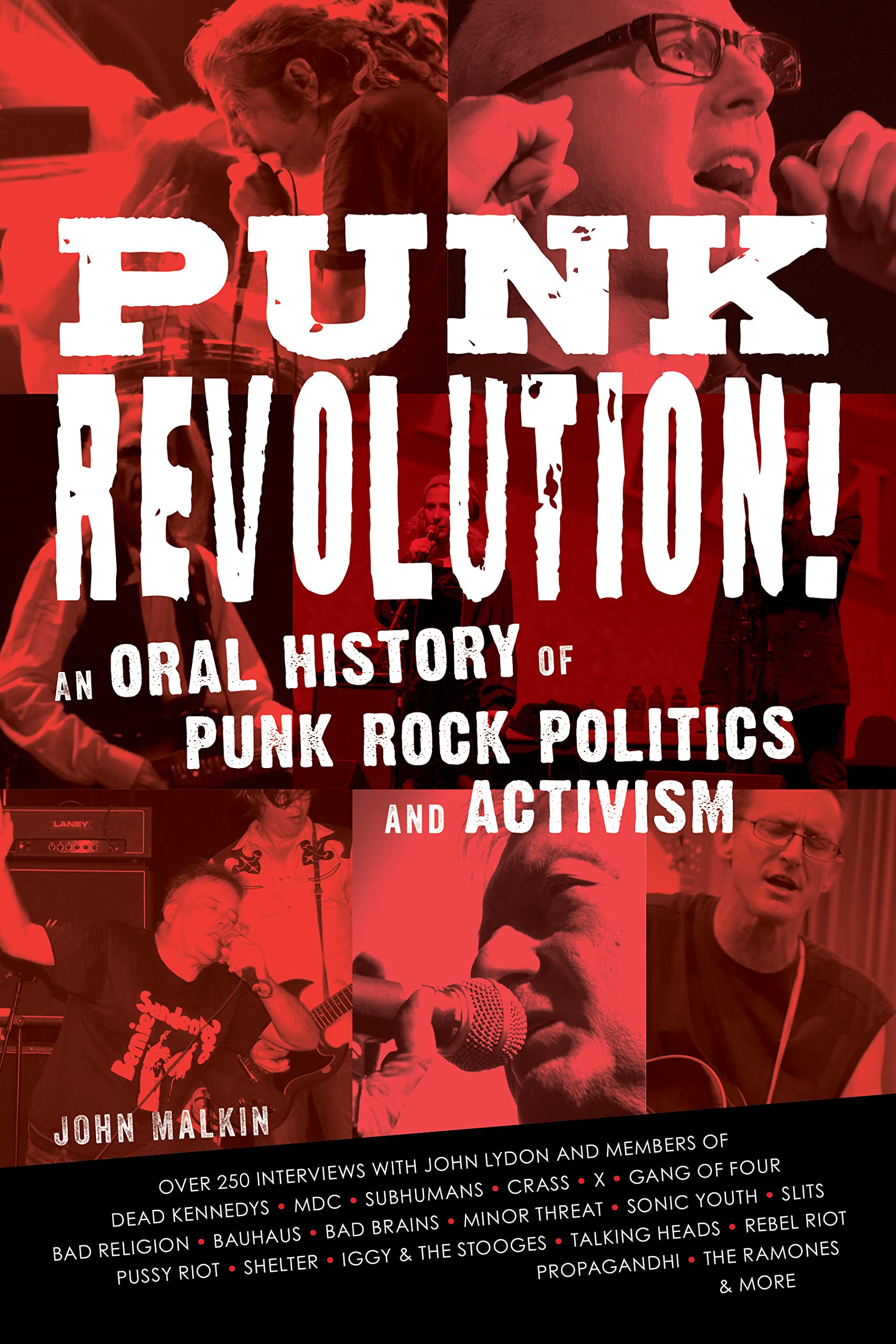 Punk Revolution!: An Oral History of Punk Rock Politics and Activism by ...