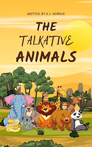 The Talkative Animals by Kayla Herrick | Goodreads
