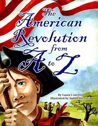 The American Revolution from A to Z (ABC Series) by Laura Crawford ...