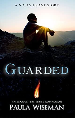 Guarded: A Nolan Grant Story by Paula Wiseman | Goodreads