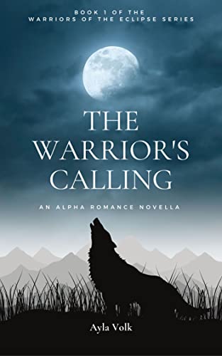 The Warrior's Calling: Book 1 in the Warriors of the Eclipse Series by ...