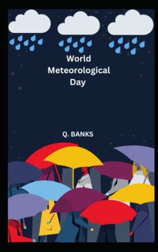 World Meteorological Day: The weather theme changes every year by Q ...
