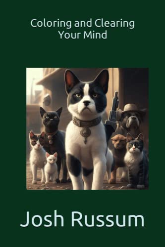 Coloring and Clearing Your Mind by Josh Russum | Goodreads