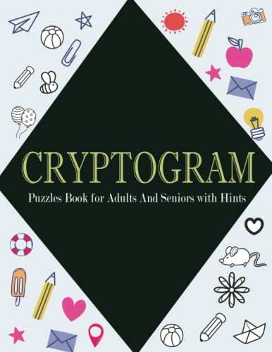 Cryptogram Puzzles Book for Adults And Seniors with Hints: Cryptograms ...