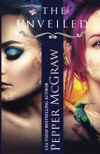 The Unveiled (Stories of the Veil #2-3) by Pepper McGraw | Goodreads