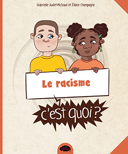 C'est quoi, le racisme ? (French Edition) by Gabrielle Audet-Michaud ...