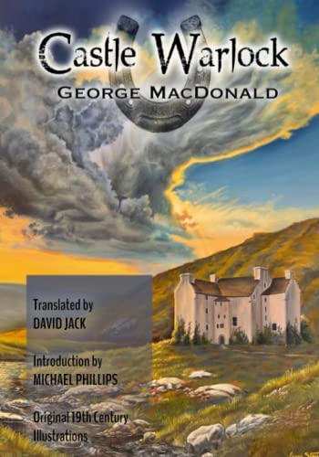 Castle Warlock: The Scots-English Edition, Illustrated and Translated ...