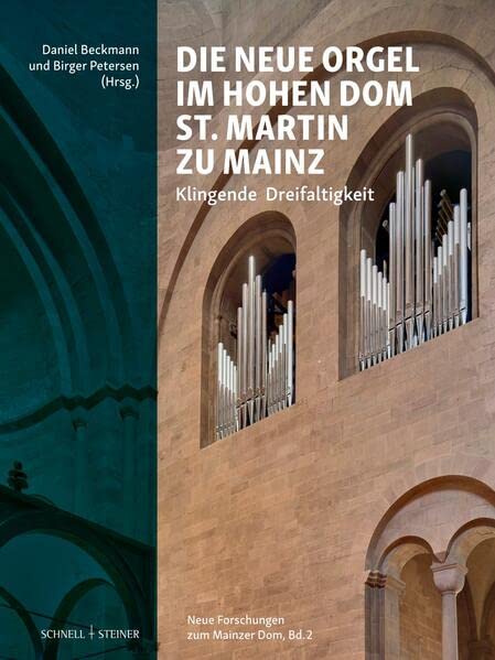 Die Neue Orgel Im Hohen Dom St. Martin Zu Mainz: Klingende ...