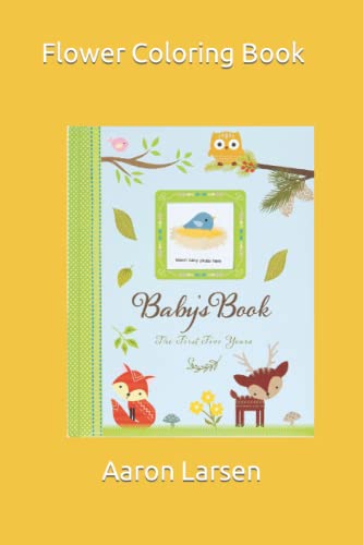 Flower Coloring Book by Aaron Larsen | Goodreads