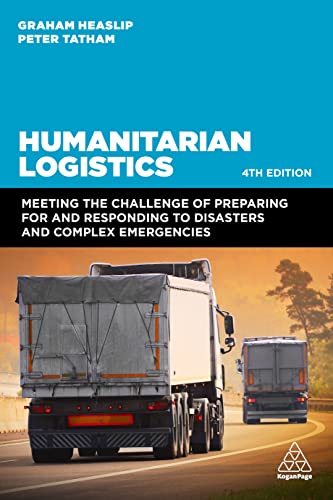 Humanitarian Logistics: Meeting the Challenge of Preparing for and ...