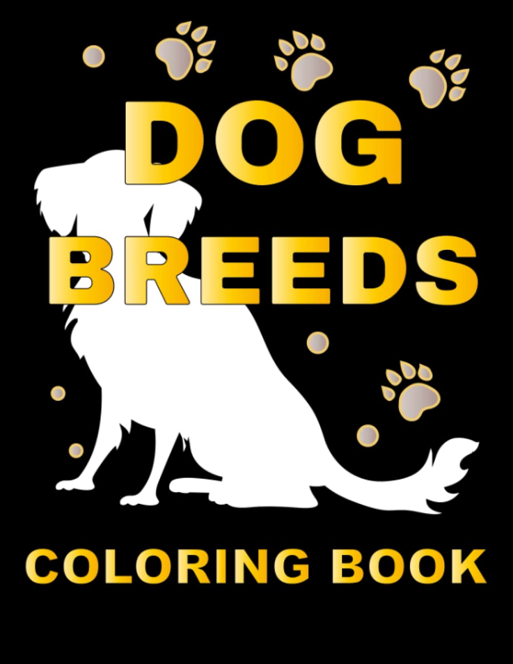 Dog Breeds Coloring Book: Fun And Easy Coloring Pages in Cute Style ...