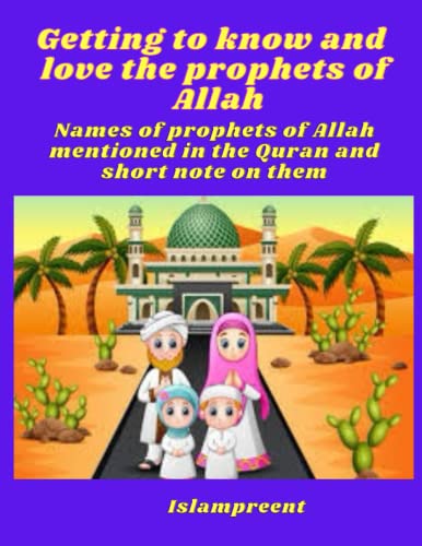 Getting to Know the Names of Prophets of Allah: Names of Prophets of ...