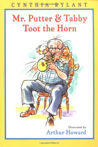 Mr. Putter & Tabby Toot the Horn by Cynthia Rylant | Goodreads