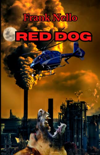 RED DOG (French Edition) by Frank Nello | Goodreads