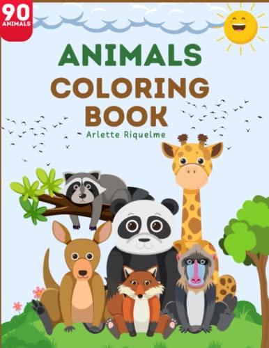 90 Animals Kids Coloring Book by Arlette Riquelme | Goodreads