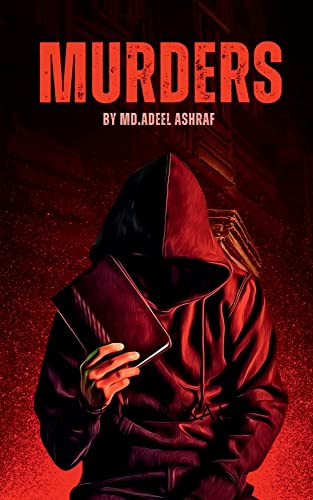 Murders by MD Adeel Ashraf | Goodreads