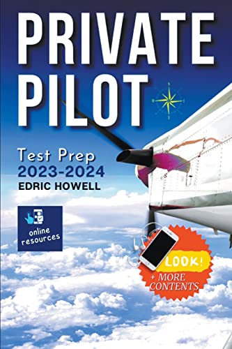 Private Pilot Test Prep -- 2023/2024 -- by Edric Howell | Goodreads