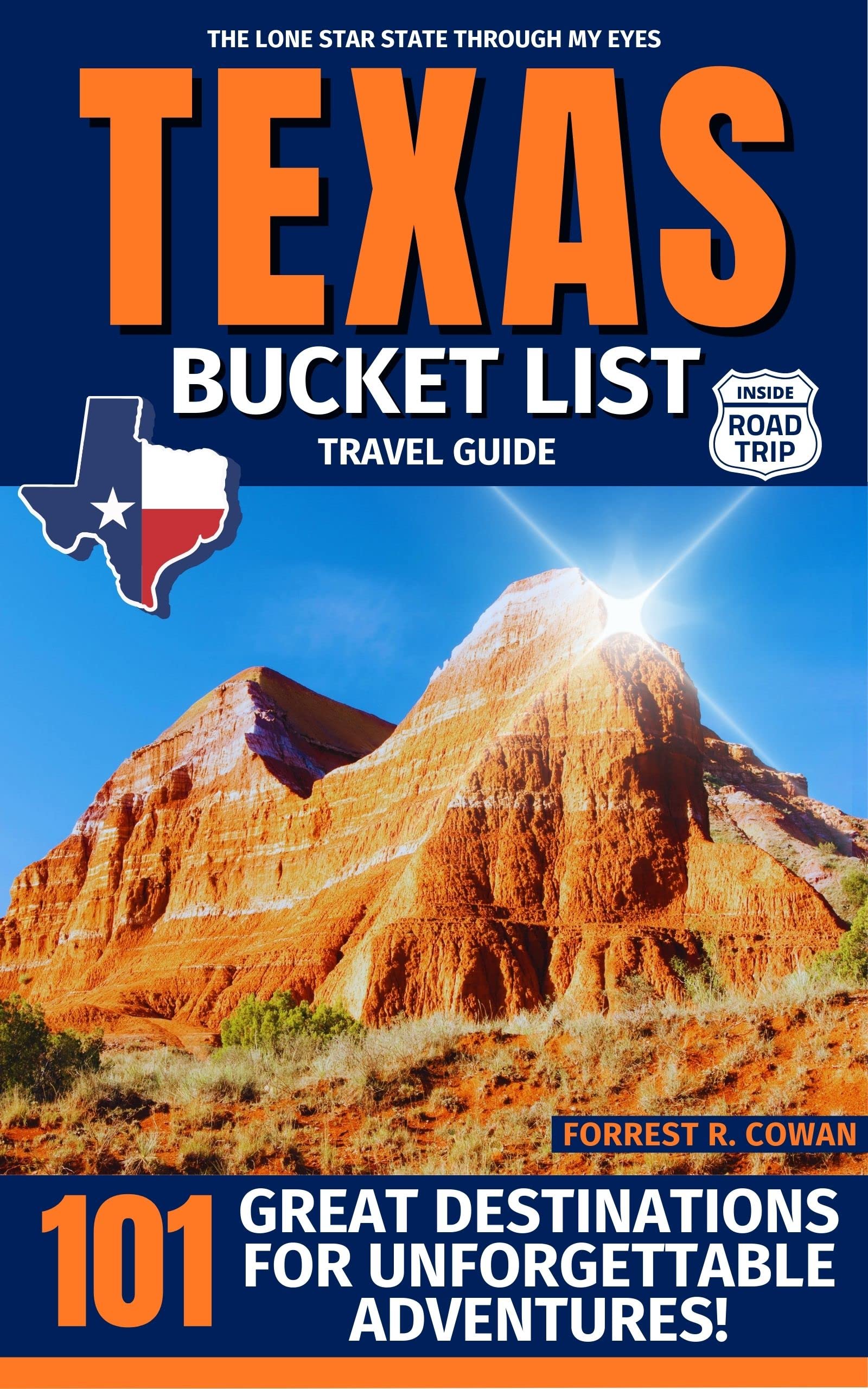 Texas Bucket List Travel Guide: The Must-Have Handbook with Lots of ...