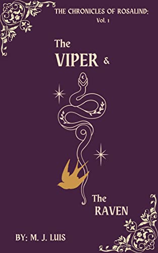 The Viper & The Raven by M. J. Luis | Goodreads