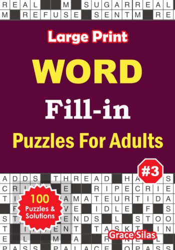 Large Print WORD FILL IN Puzzles for Adults: 100 challenging word fill ...