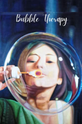 Bubble Therapy: Rediscover Your Inner Brilliance with Bubble Therapy ...