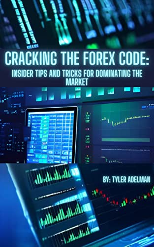 Cracking the Forex Code: Insider Tips and Tricks for Dominating the ...
