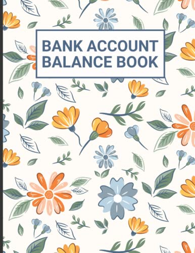 Bank Account Balance Book: Take Control of Your Finances and Navigate ...