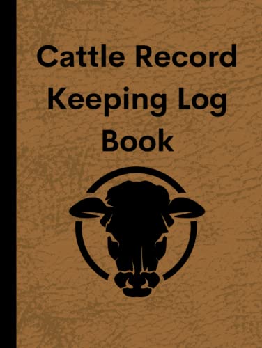 Cattle Record Keeping Log Book. 8.5 x 11 inches. Ideal Livestock Log ...
