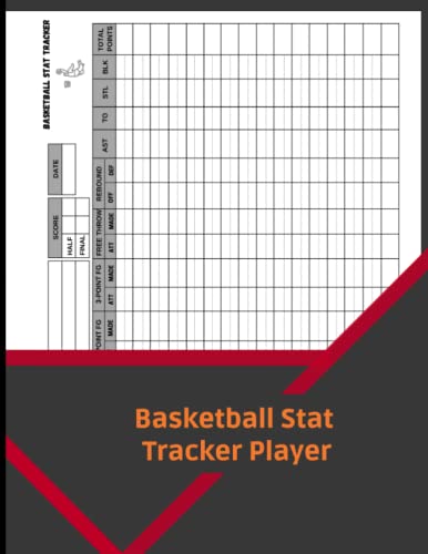 Basketball Stat Tracker Player Log Book: Basketball Game Stats Book ...