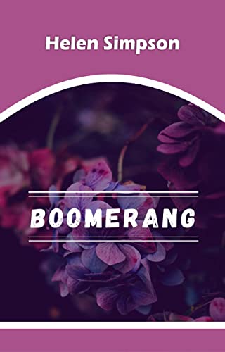 BOOMERANG by Helen Simpson | Goodreads