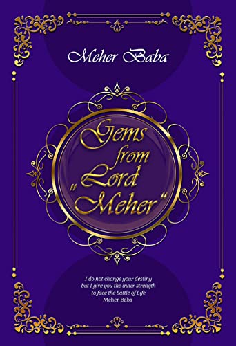 Gems from Lord Meher by Meher Baba | Goodreads