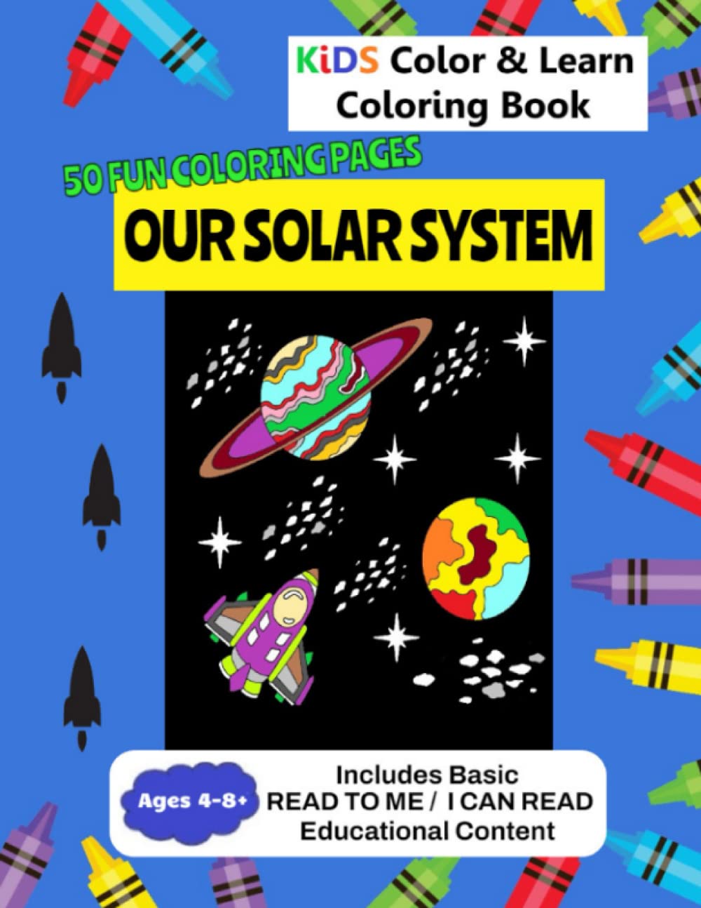 Our Solar System Coloring Book: For Kids Ages 4 to 8+ With Interesting ...