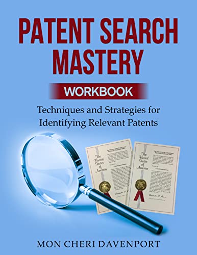 Patent Search Mastery: Techniques and Strategies for Identifying ...