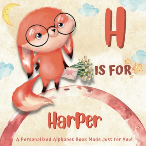 H is for Harper: A Personalized Alphabet Book Made Just For You ! by ...